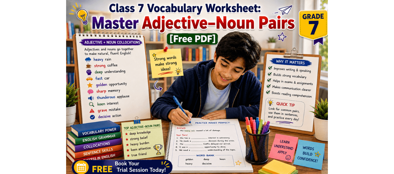 Class 7 Vocabulary Worksheet: Master Adjective-Noun Pairs [Free PDF]