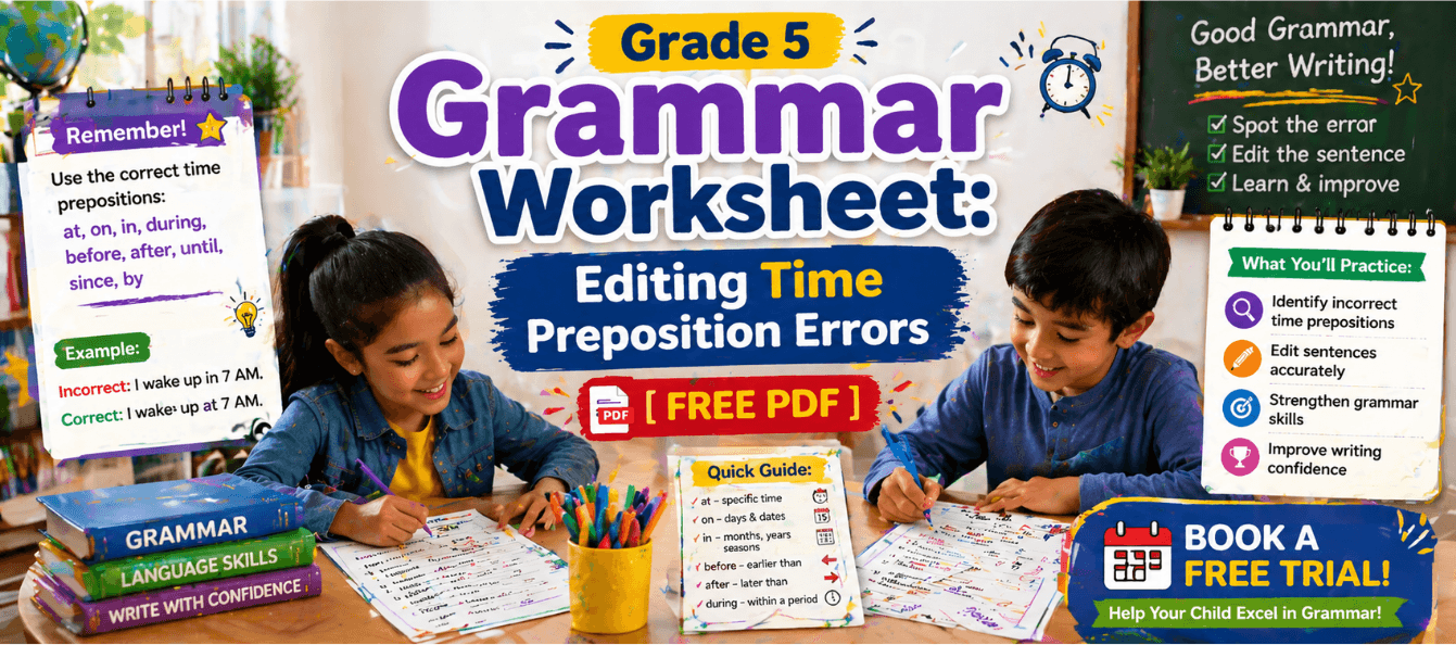 Grade 5 Grammar Worksheet: Editing Time Preposition Errors [Free PDF]