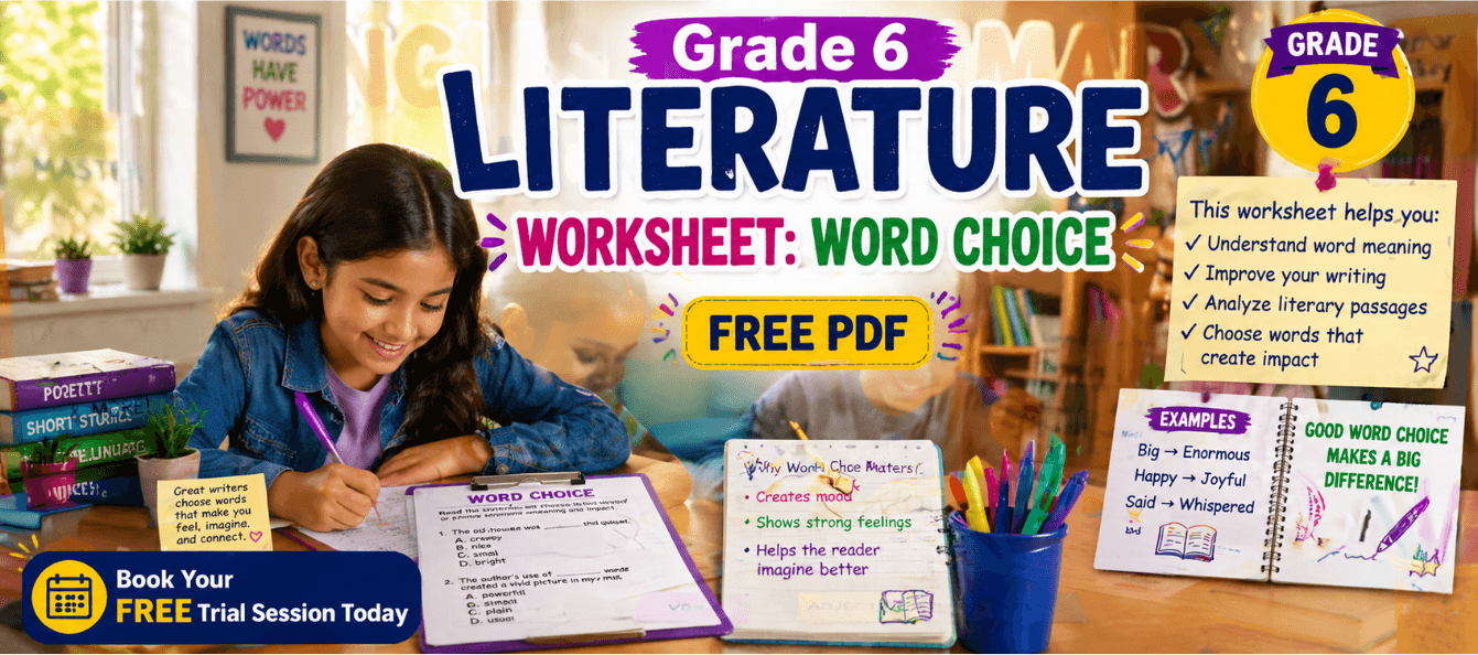 Grade 6 Literature Worksheet: Word Choice [Free PDF]