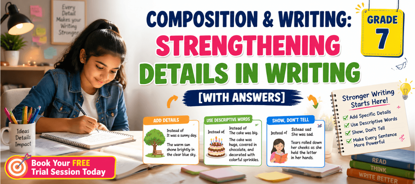Grade 7 Composition & Writing: Strengthening Details in Writing [With ...