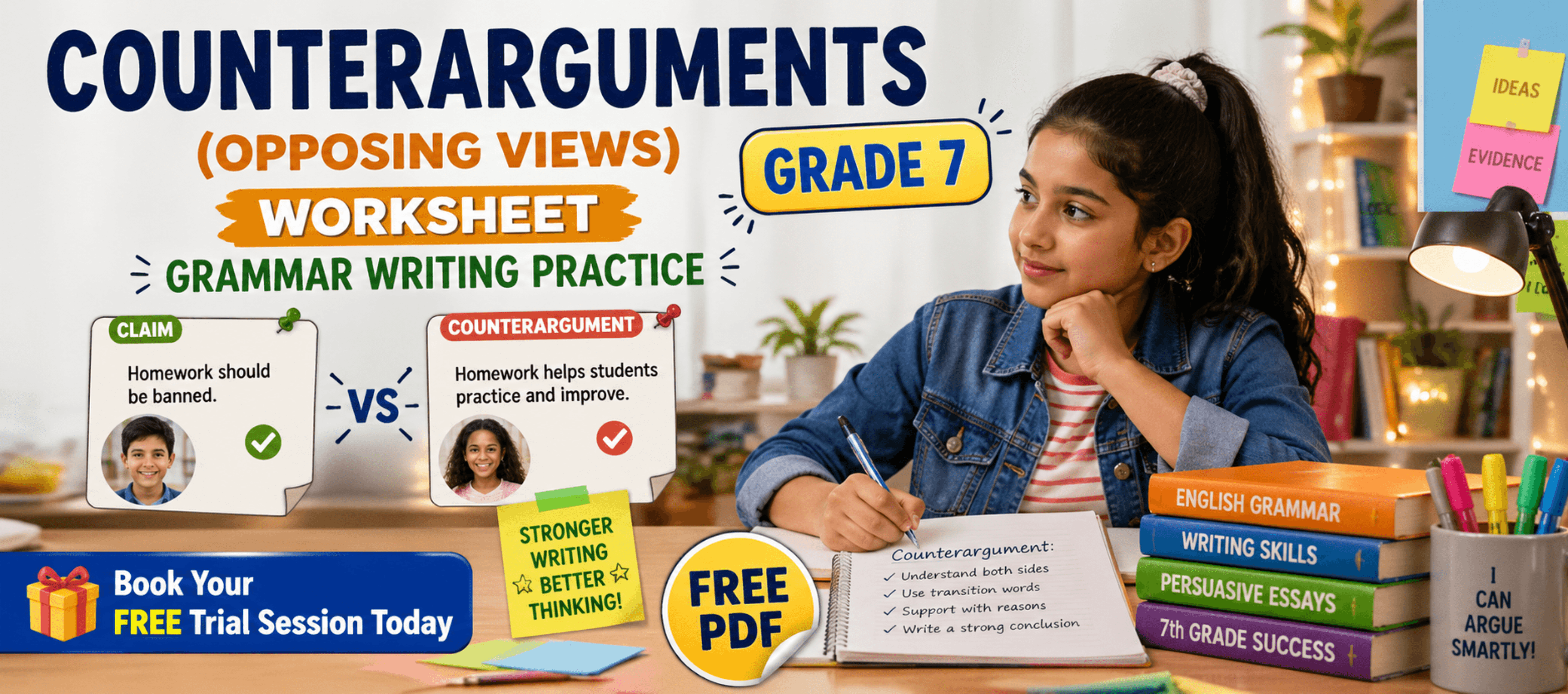 Grade 7 Counterarguments (Opposing Views) Worksheet: Grammar Writing ...