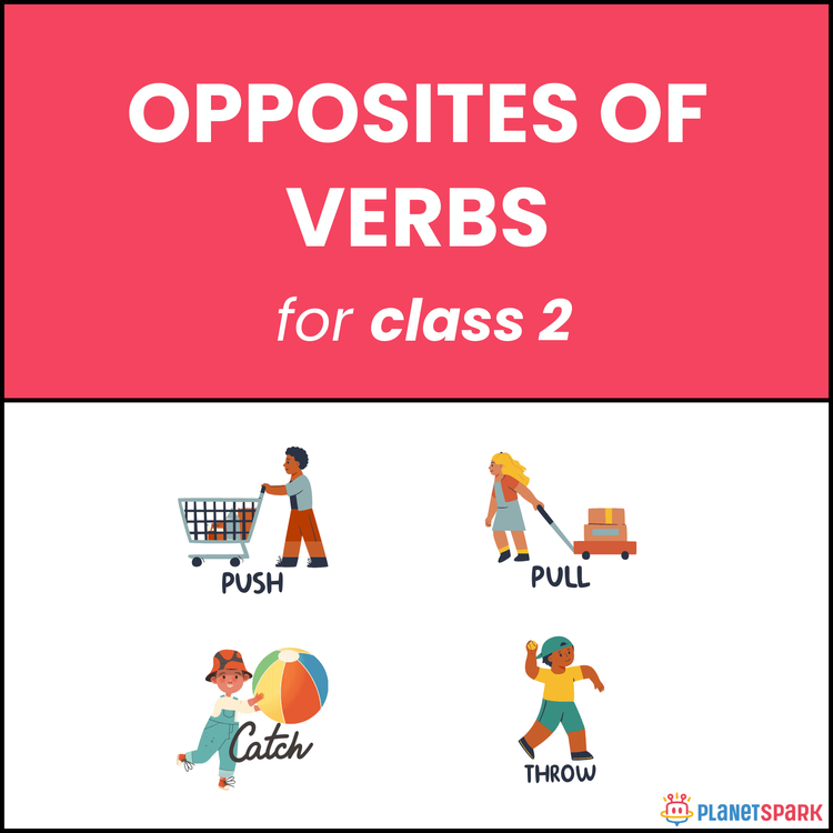 Class 2 English Worksheet On Opposites Of Verbs PlanetSpark Class 2 English Worksheet On Opposites Of Verbs PlanetSpark