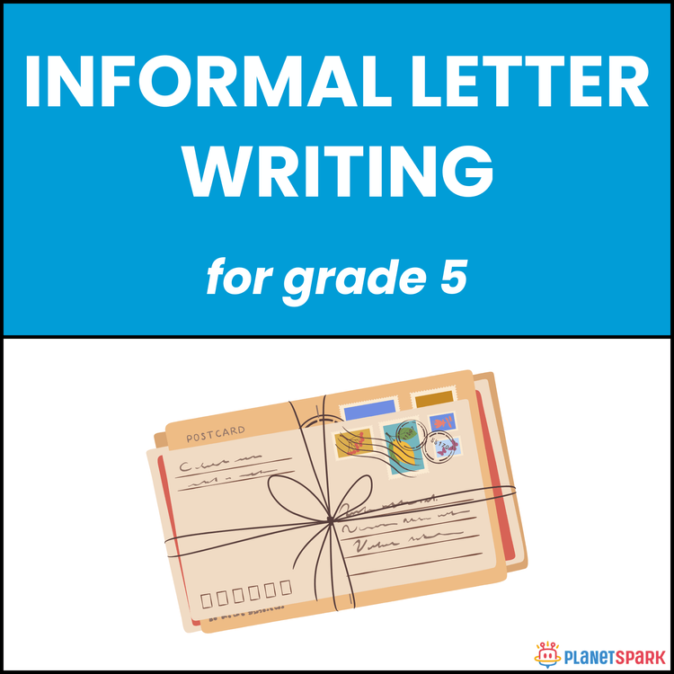 Class 2 Grammar Worksheet on Informal Letter Writing | PlanetSpark