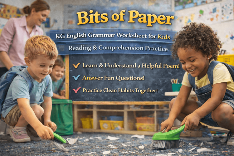 Bits of Paper KG Reading & Comprehension Worksheet [PDF]