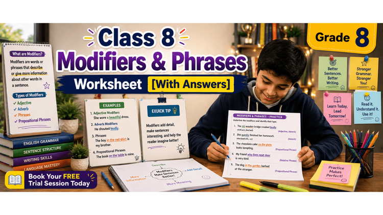 Class 8 Modifiers & Phrases Worksheet [With Answers]