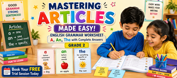 Easy Articles A An The Exercises for Class 2 Students