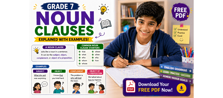 Grade 7 Noun Clauses [Free PDF]
