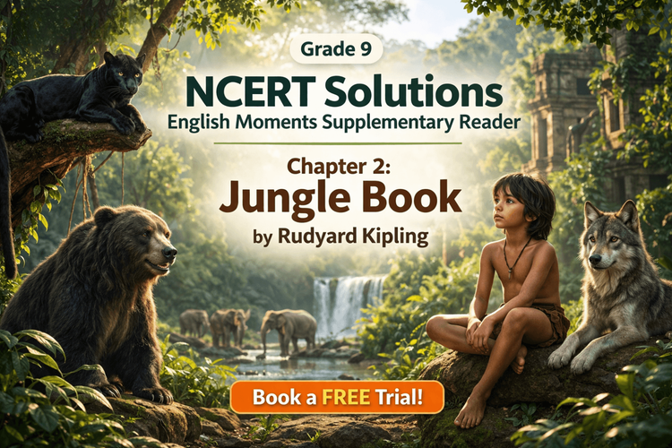 NCERT Solutions for Class 9 English Moments Supplementary Reader ...