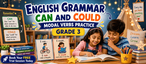 Can and Could Modal Verbs Practice for Class 3 Students