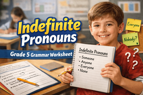 Easy Indefinite Pronouns Practice for Class 5 Kids [PDF]