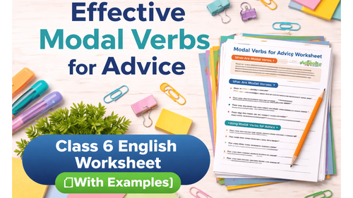 Effective Modal Verbs for Advice | Class 6 English Worksheet [With ...
