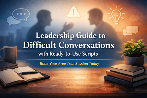 Leadership Guide to Difficult Conversations with Ready-to-Use Scripts