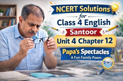 NCERT Solutions for Class 5 English Santoor Unit 1 Chapter 1